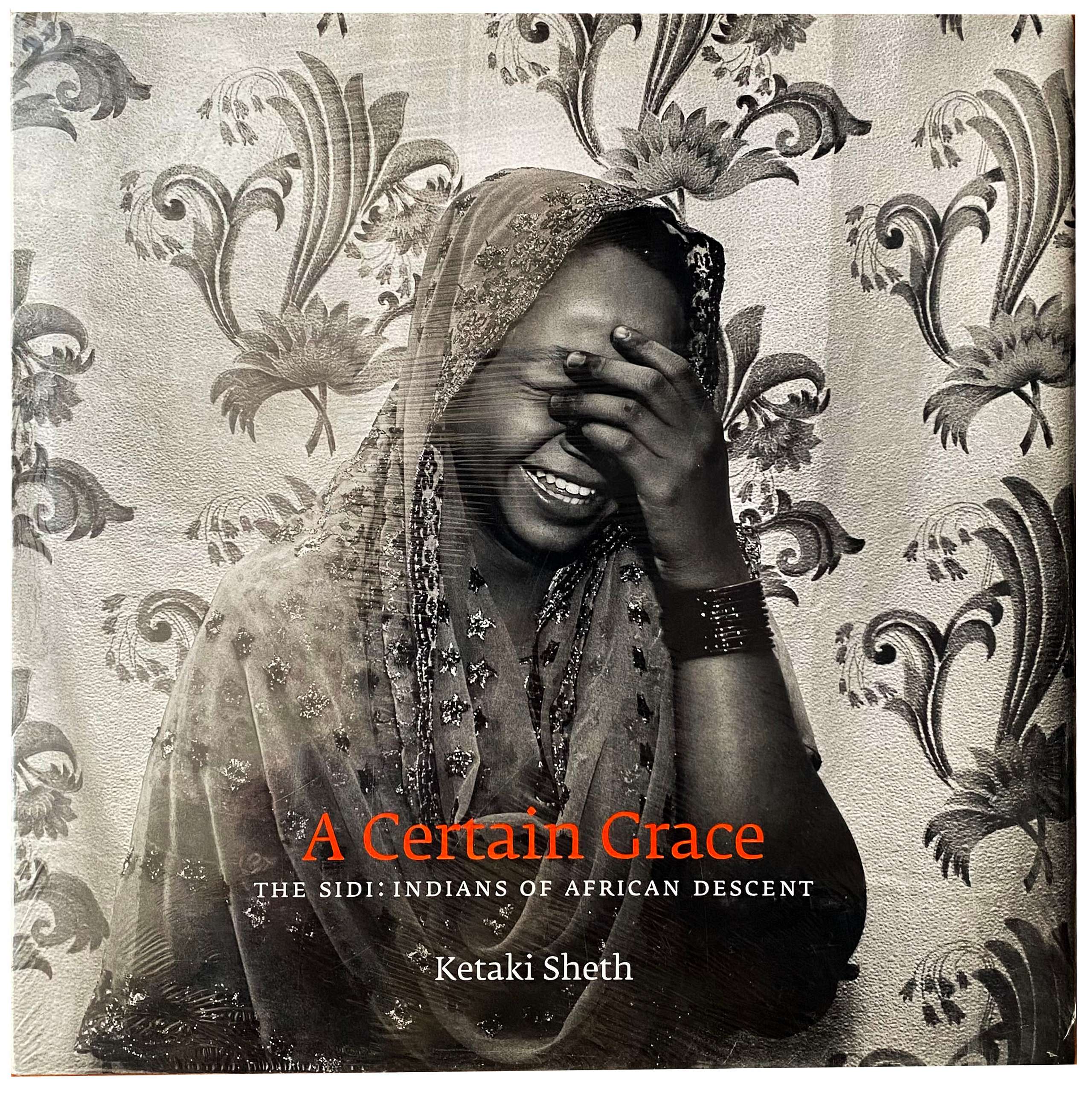 A Certain Grace: Ketaki Sheth