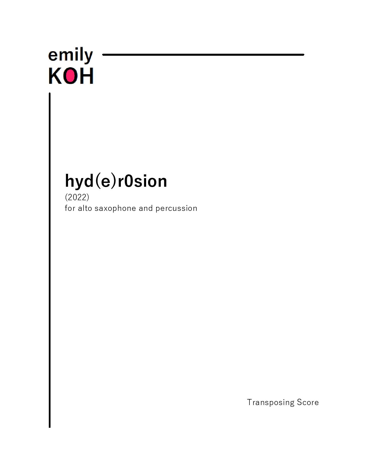 Emily Koh | hyd(e)r0sion (2022) - SCORE