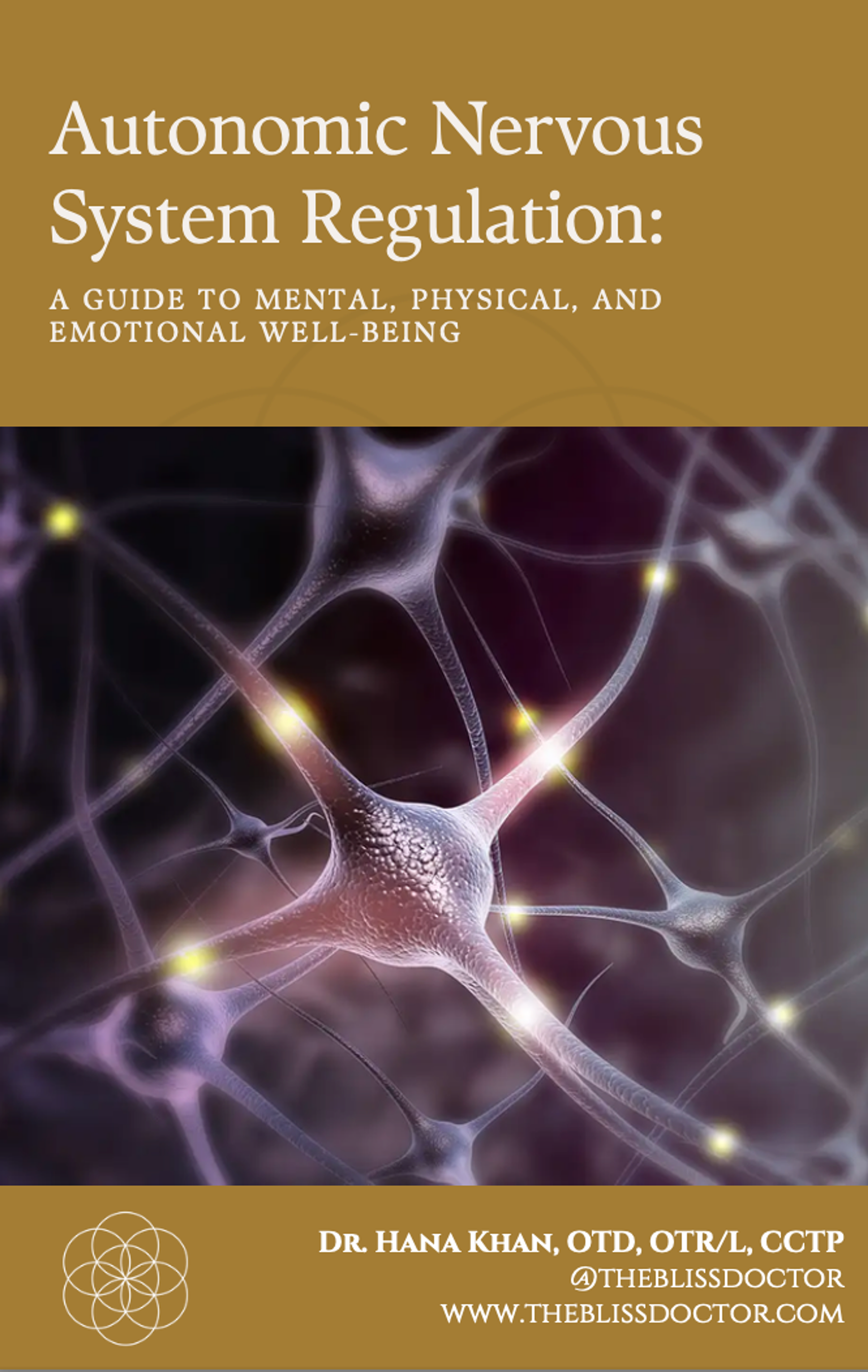 Autonomic Nervous System Regulation A Guide to Mental Physical and ...