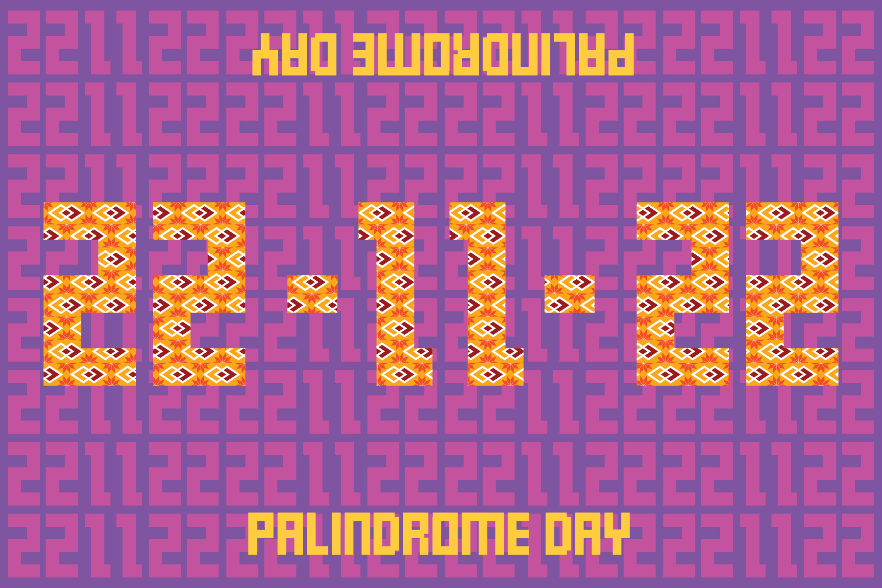PALINDROME DATE 221122 - 3 DESIGNS